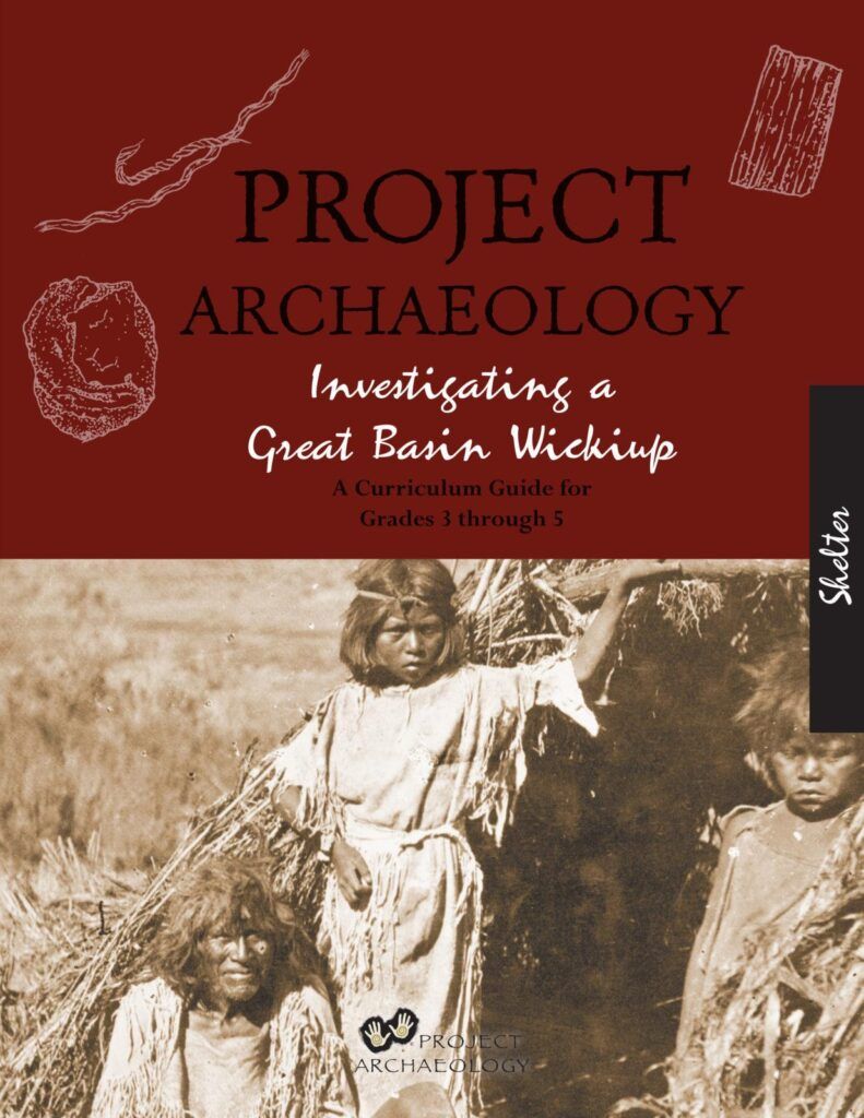 Investigating a Great Basin Wickiup - Project Archaeology